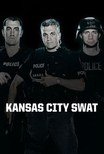 Kansas City SWAT - Rotten Tomatoes