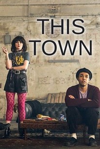 This Town: Season 1 | Rotten Tomatoes