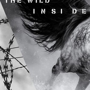 The Wild Inside - Rotten Tomatoes