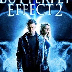 The Butterfly Effect 2 - Rotten Tomatoes