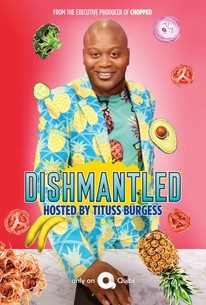 Dishmantled | Rotten Tomatoes