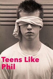 Teens Like Phil | Rotten Tomatoes