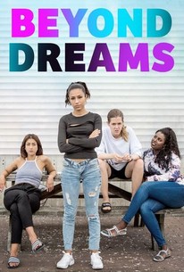 Beyond Dreams (2017) | Rotten Tomatoes