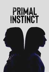 Primal Instinct | Rotten Tomatoes