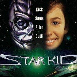 Star Kid - Rotten Tomatoes