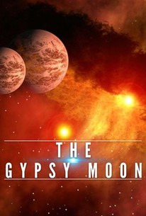 The Gypsy Moon | Rotten Tomatoes