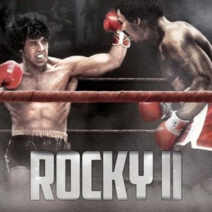 Rocky II - Rotten Tomatoes