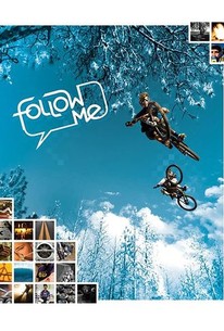 Follow Me (2010) | Rotten Tomatoes