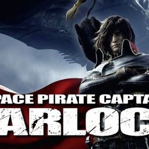 Space Pirate Captain Harlock - Rotten Tomatoes