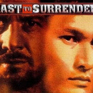 Last to Surrender - Rotten Tomatoes