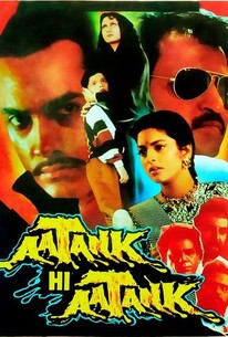 Aatank Hi Aatank | Rotten Tomatoes