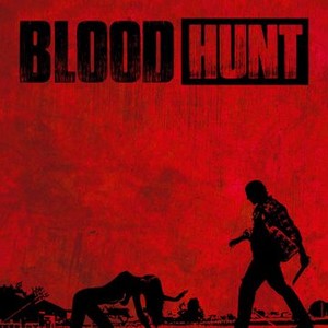 Blood Hunt - Rotten Tomatoes