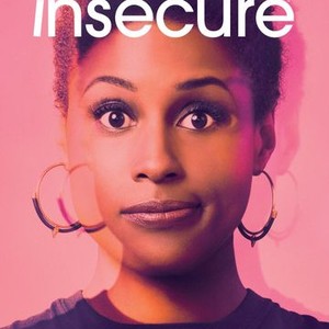 Insecure - Rotten Tomatoes