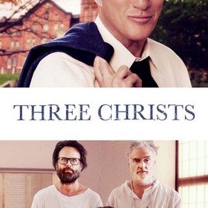 Three Christs - Rotten Tomatoes