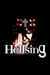 Hellsing | Rotten Tomatoes