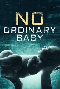 No Ordinary Baby | Rotten Tomatoes