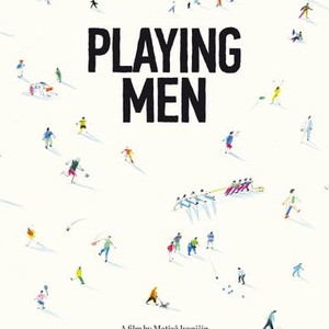 Playing Men - Rotten Tomatoes