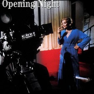 Opening Night - Rotten Tomatoes