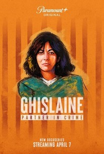 Ghislaine: Partner in Crime: Season 1 | Rotten Tomatoes