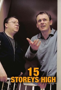 15 Storeys High | Rotten Tomatoes
