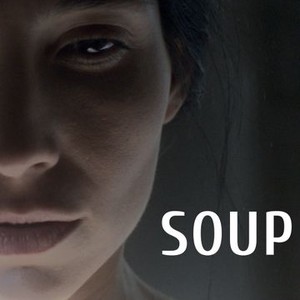 Soup - Rotten Tomatoes