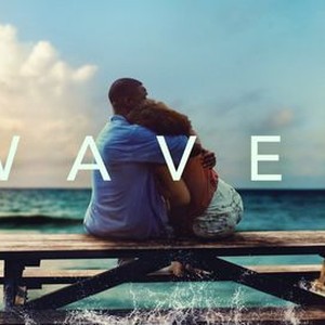 Waves - Rotten Tomatoes