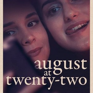 August at Twenty-Two - Rotten Tomatoes