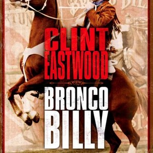 Bronco Billy - Rotten Tomatoes