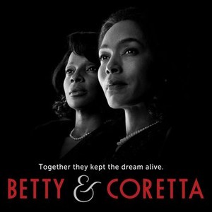 Betty & Coretta - Rotten Tomatoes