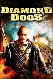 Diamond Dogs | Rotten Tomatoes
