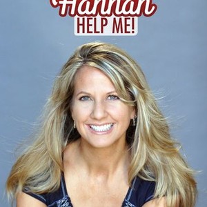 Hannah Help Me! - Rotten Tomatoes