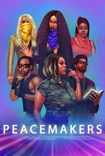 Peace Makers - Rotten Tomatoes