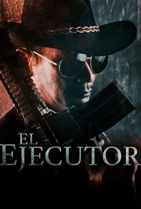 El ejecutor | Rotten Tomatoes