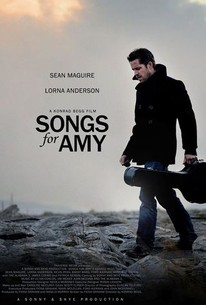 Songs for Amy | Rotten Tomatoes