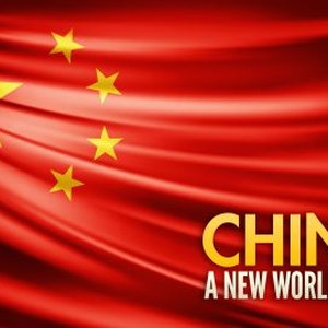 China: A New World Order - Rotten Tomatoes