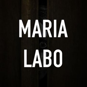 Maria Labo - Rotten Tomatoes