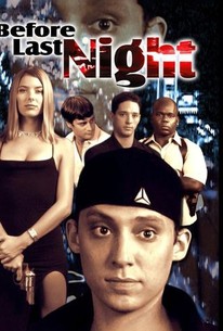 Before Last Night | Rotten Tomatoes