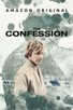 The Confession: Season 1 | Rotten Tomatoes