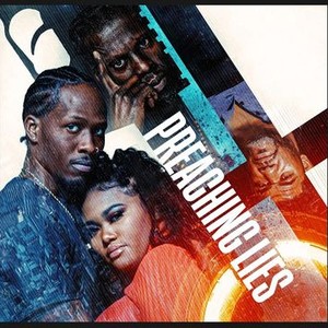 Preaching Lies - Rotten Tomatoes