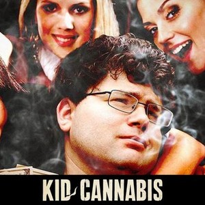 Kid Cannabis (2014) - Rotten Tomatoes