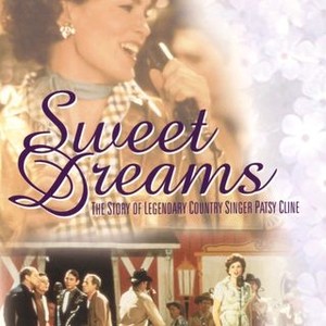 Sweet Dreams - Rotten Tomatoes