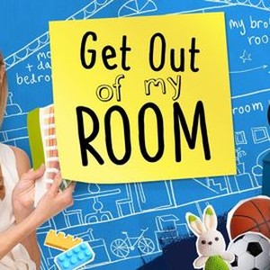 Get Out of My Room: Season 1, Episode 30 - Rotten Tomatoes