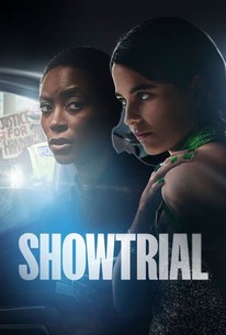 Showtrial: Season 1 | Rotten Tomatoes