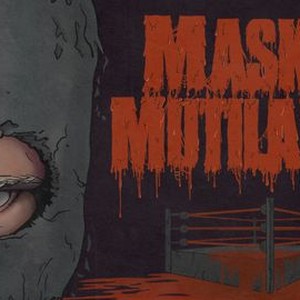 Masked Mutilator - Rotten Tomatoes