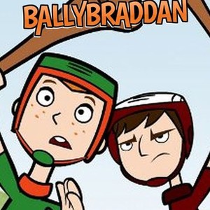 Ballybraddan - Rotten Tomatoes