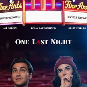 One Last Night - Rotten Tomatoes