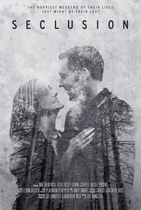 Seclusion | Audience Reviews | Rotten Tomatoes