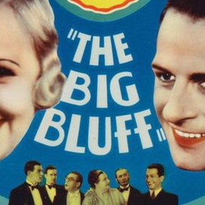 The Big Bluff - Rotten Tomatoes