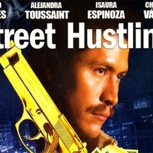 Street Hustling - Rotten Tomatoes