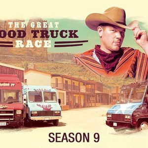 The Great Food Truck Race - Rotten Tomatoes